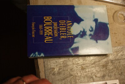 biographie ANATOLE DEIBLER, profession BOURREAU 1863-1939 | eBay