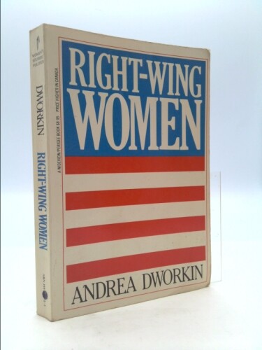 Right Wing Women by Andrea Dworkin 9780399506710 | eBay