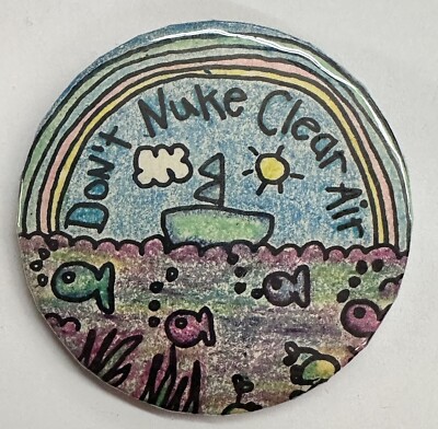 Don’t Nuke Clean Air Protest Nuclear Power Plants 2” Pinback Button | eBay