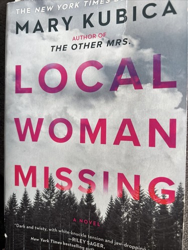 Local Woman Missing: A Novel - Paperback By Kubica, Mary - GOOD | eBay