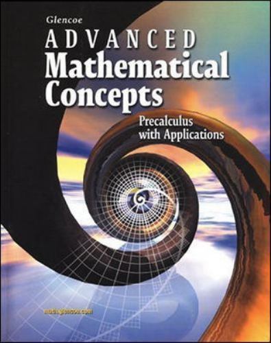 Advanced Math Concepts Ser.: Advanced Mathematical Concepts ...