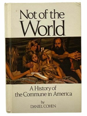 Not of the World: A History of the Commune in America 9780695404055| eBay