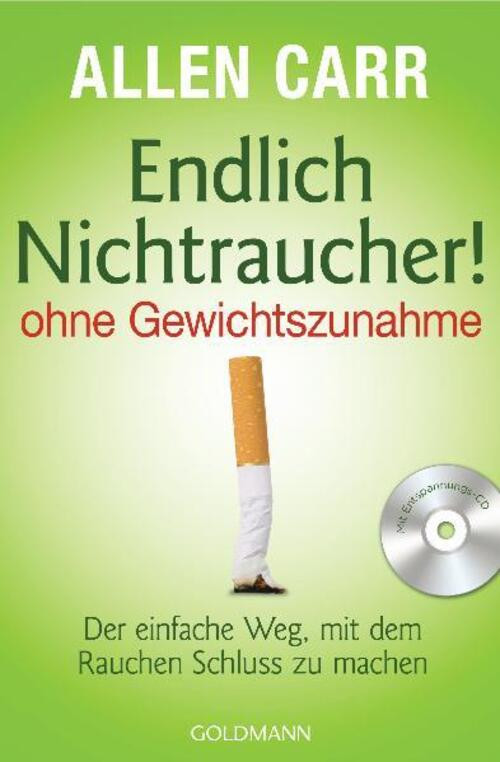 Endlich Nichtraucher! - ohne Gewichtszunahme | Allen Carr | Taschenbuch ...