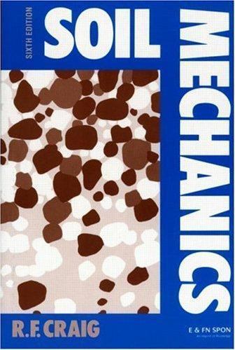 Soil Mechanics by R. F. Craig (1997, Uk-B Format Paperback) for sale ...