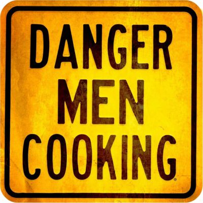 DANGER MEN COOKING WARNING HEAVY DUTY USA MADE 16" SQUARE METAL ...