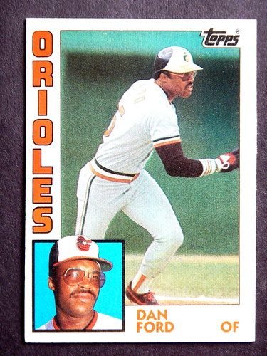 Dan Ford #530 Topps 1984 Baseball Card (Baltimore Orioles) *E | eBay