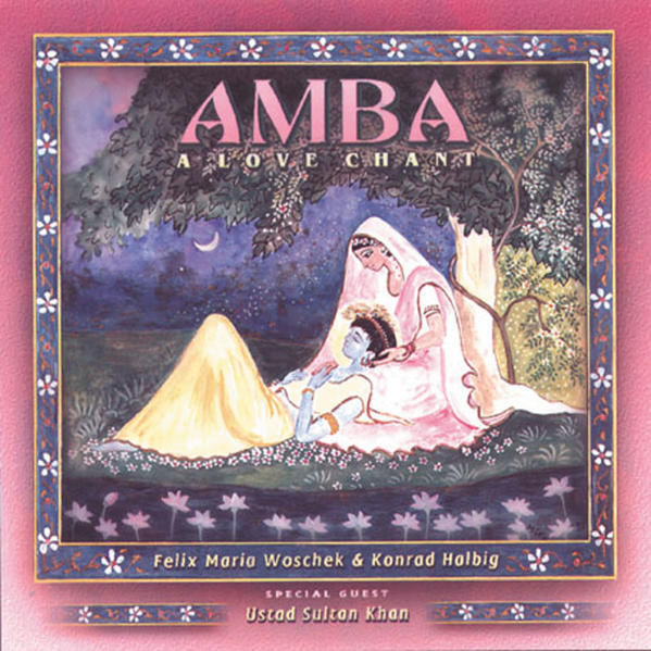 AMBA. A Love Chant., 1 CD-Audio | Felix M Woschek, Konrad Halbig | 1996 ...