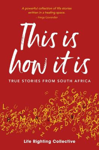 This Is How It Is: True Stories from South Africa 9781928232568 | eBay