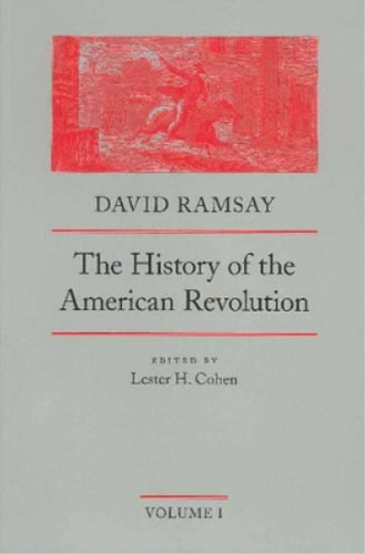 David Ramsay History of the American Revolution, Volumes 1 & 2 (Poche ...