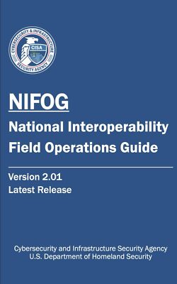 National Interoperability Field Operations Guide (NIFOG) Version 2.01 ...