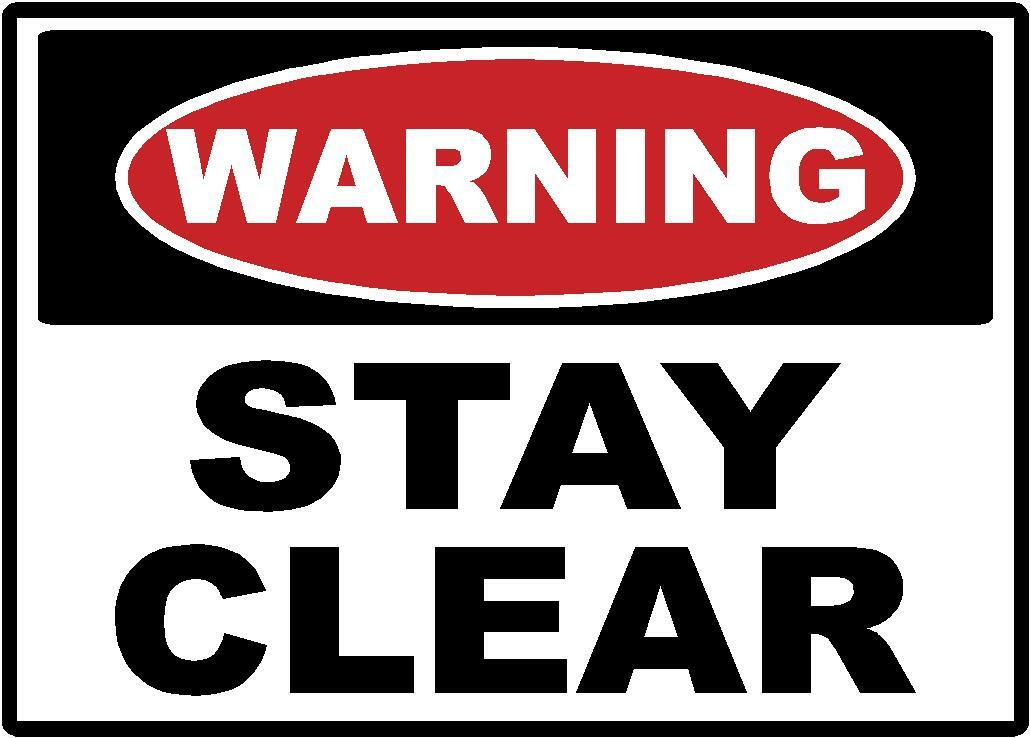 WARNING STAY CLEAR SAFETY SIGN STICKER OSHA MACHINE FORKLIFT LIFT TRUCK ...