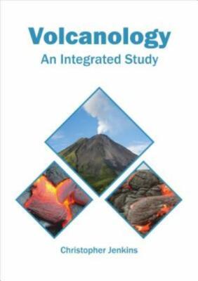 Volcanology: An Integrated Study 9781682866863| eBay