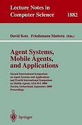 Agent Systems, Mobile Agents, and Applications von David Kotz ...