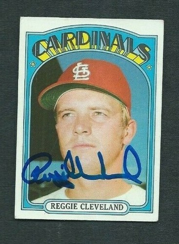 REGGIE CLEVELAND (Cardinals) Signed Autographed 1972 Topps Baseball ...