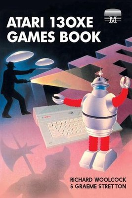 Atari 130xe Games Book by Richard Woolcock (English) Paperback Book ...