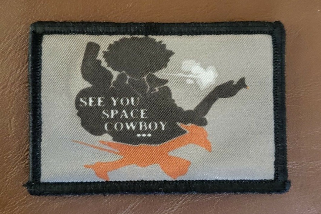 1x4 See You Space Cowboy Morale Patch Tactical Military Tactical Army ...
