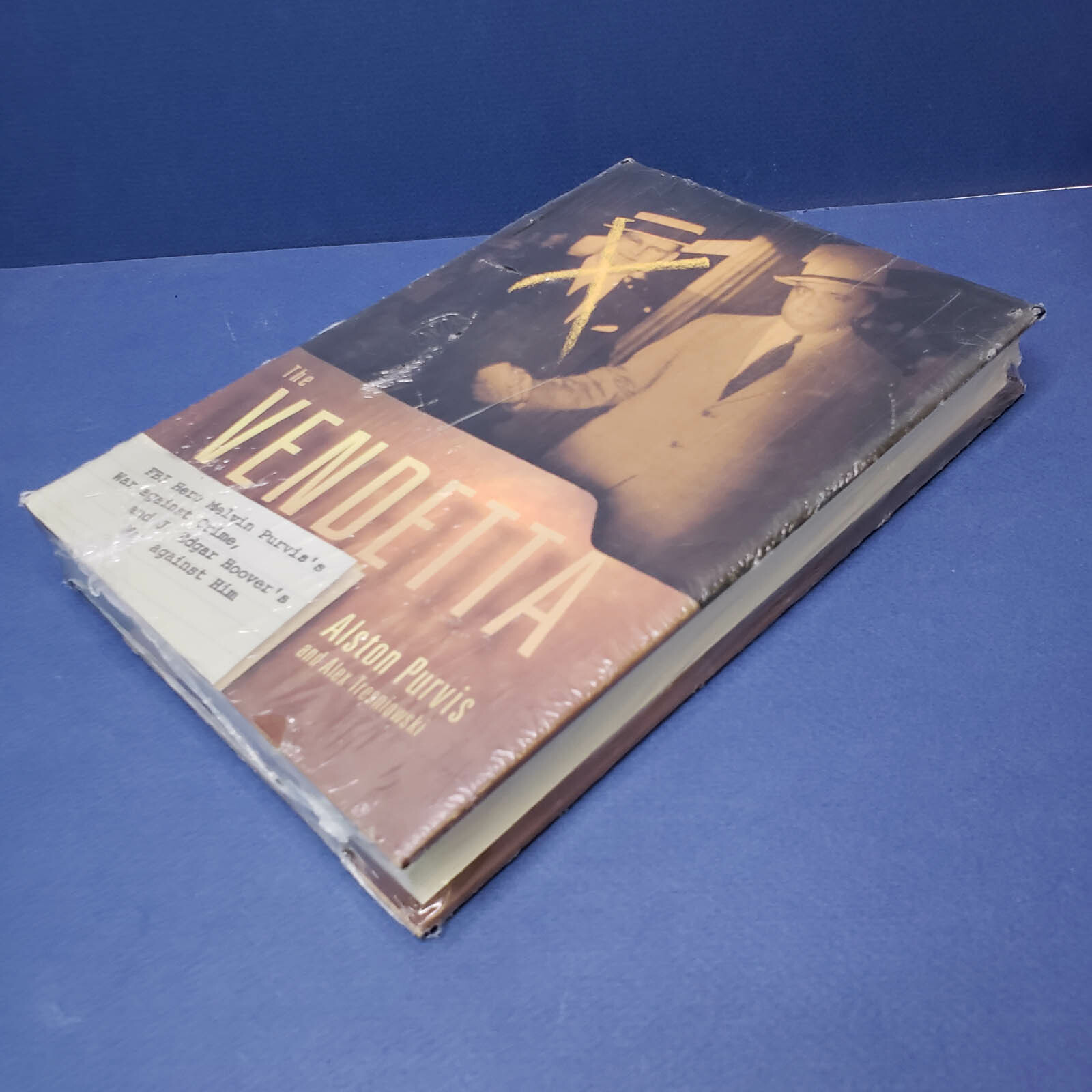 Vendetta : FBI Hero Melvin Purvis's War Against Crime, and J. Edgar ...