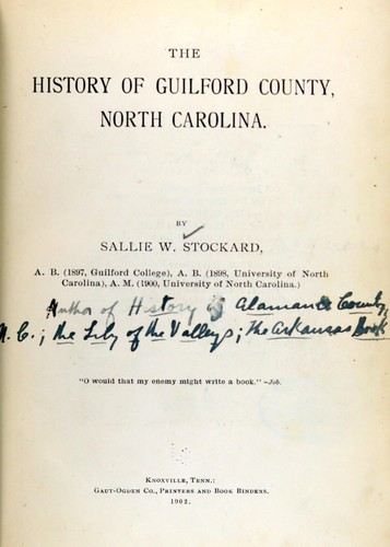 Sallie Walker Stockard 1st Ed 1902 The History of Guilford County North ...
