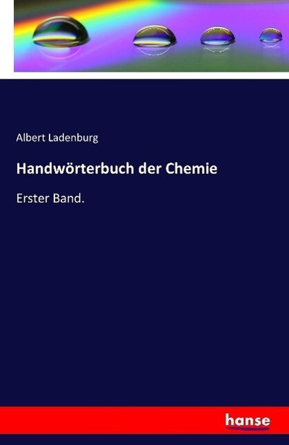 Handwörterbuch der Chemie von Albert Ladenburg (2016, Taschenbuch ...