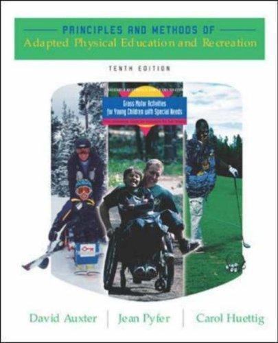 Principles and Methods of Adapted Physical Education and Recreation by ...