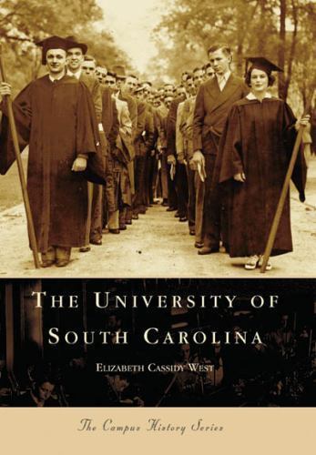 The University of South Carolina; S- 0738543357, paperback, Elizabeth ...