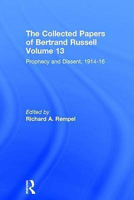 The Collected Papers of Bertrand Russell, Volume 13: Prophecy and ...