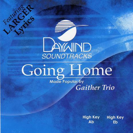 Going Home - The Gaither Trio - Accompaniment Track | eBay