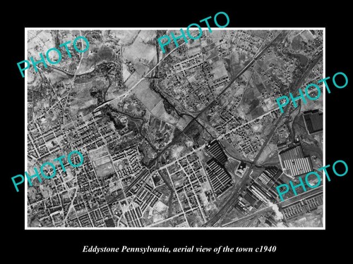 OLD POSTCARD SIZE PHOTO OF EDDYSTONE PENNSYLVANIA USA AERIAL VIEW OF ...