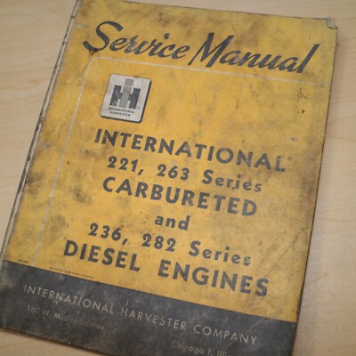 INTERNATIONAL 221 263 236 282 Carbureted DIESEL ENGINE Service Shop ...