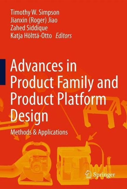 Advances in Product Family And Product Platform Design von Jianxin ...