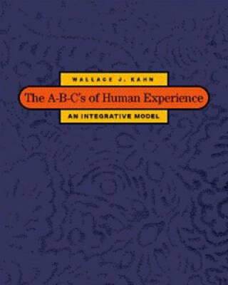 The A-B-Cs of Human Experience: An Integrative Model - Paperback - VERY ...