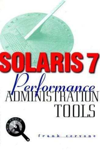 Mcgraw-Hill Tools Ser.: Solaris 7 Performance Administration Tools by ...