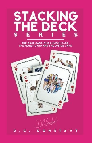 STACKING THE DECK SERIES: THE RACE CARD, THE CHURCH CARD, By D C Constant *NEW* 9780998506500 | eBay