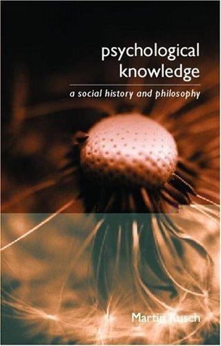 Philosophical Issues in Science Ser.: Psychological Knowledge : A ...