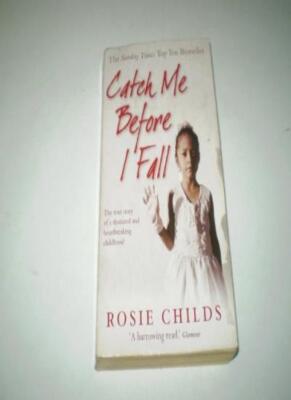 Catch Me Before I Fall By Rosie Childs. 9780753519424 | eBay