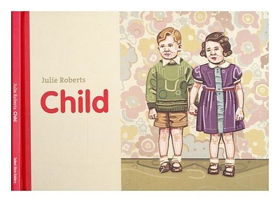 ROBERTS, JULIE Child prima edizione copertina rigida | eBay