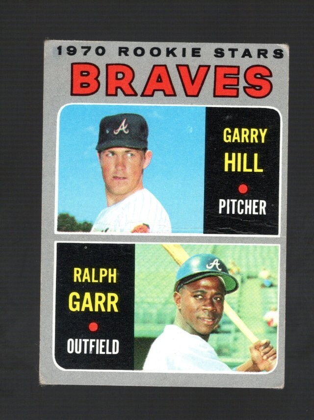 1970 TOPPS RALPH GARR & GARRY HILL #172 ROOKIES ATLANTA BRAVES EX | eBay
