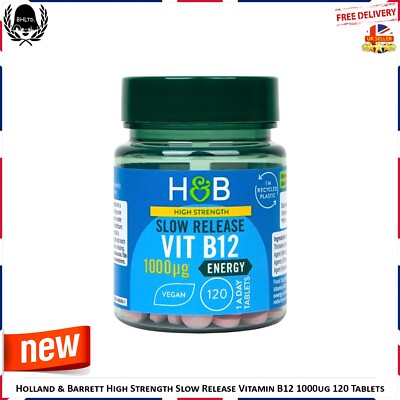 Holland & Barrett High Strength Slow Release Vitamin B12 1000ug 120 ...