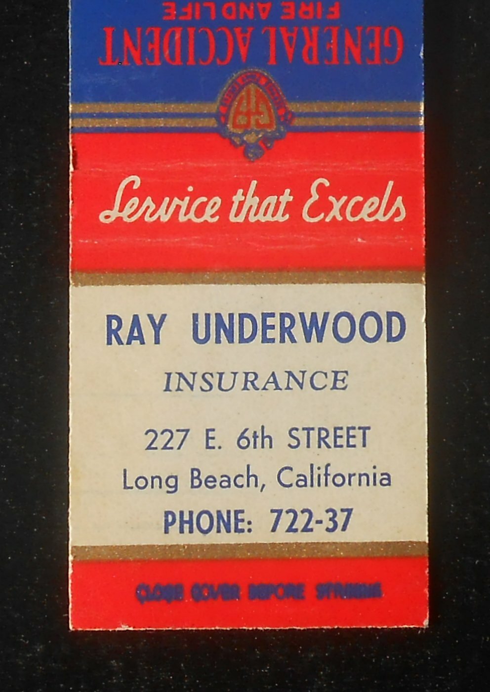1940s General Accident Ray Underwood Insurance 227 E. 6th Street Long ...