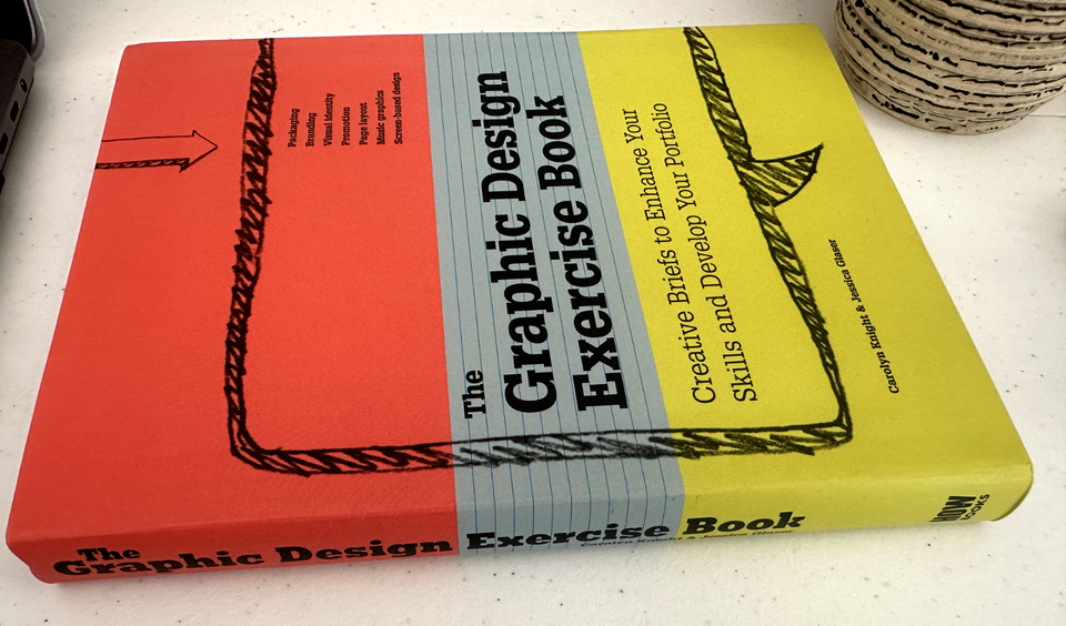 The Graphic Design Exercise Book by Knight and Glaser (2010,Like New ...