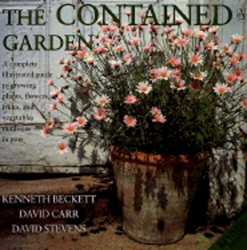 The Contained Garden: Revised Edition by Kenneth Beckett: Used ...