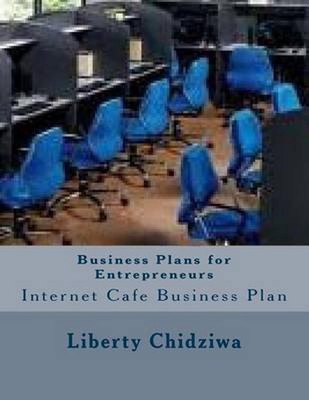 Business Plans for Entrepreneurs: Internet Cafe Business Plan by ...