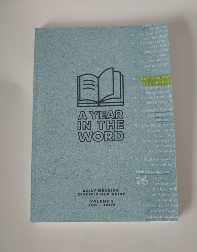 A Year in the Word Daily Reading Discipleship Guide: Volume 2 Paperback ...