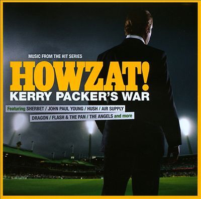 Howzat! Kerry Packer's War: Music from the Hit Series by Various ...