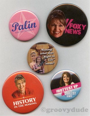 5 Governor Sarah Palin Foxy News Hottest VP Life Campaign Pin Pinback ...