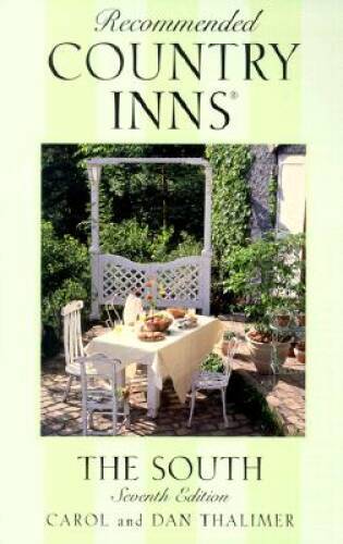 Recommended Country Inns The South (Recommended Country Inns Series ...