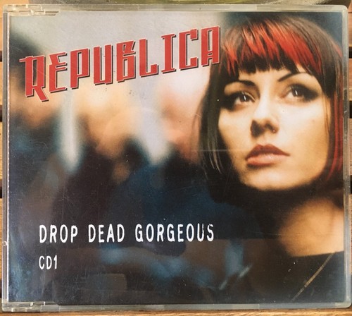 Republica ‎– Drop Dead Gorgeous - CD single 1 - 1997 UK | eBay