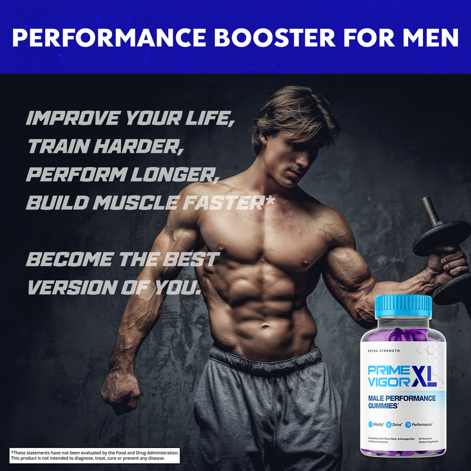 Prime Vigor XL Gummys for Men Advanced Performance Supplement Male ...