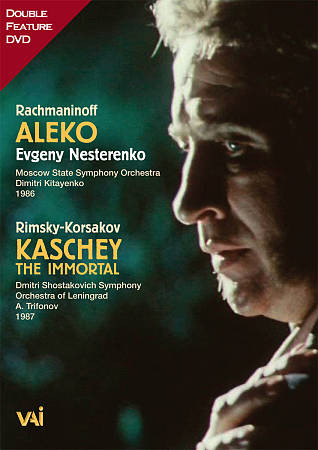 VARIOUS ARTISTS RACHMANINOFF: ALEKO; RIMSKY-KORSAKOV: KASHCHEY THE ...