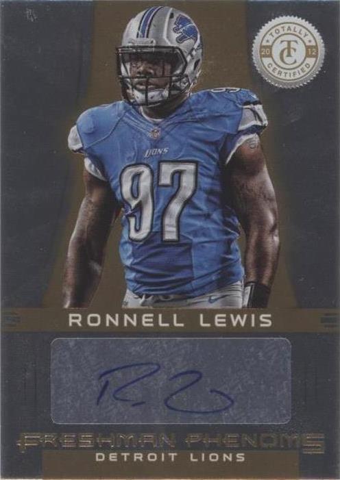 2012 Totally Certified - Freshman Phenoms Signatures Ronnell Lewis #164 ...
